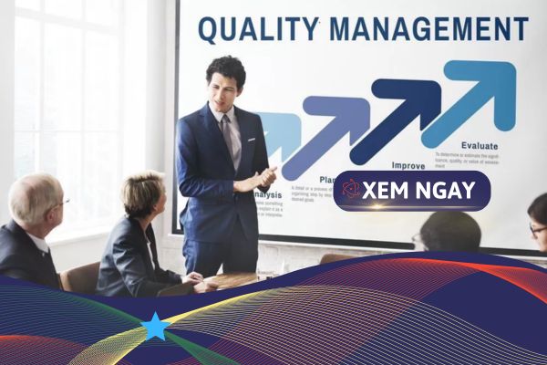 Vai trò của quản trị chất lượng trong mỗi doanh nghiệp